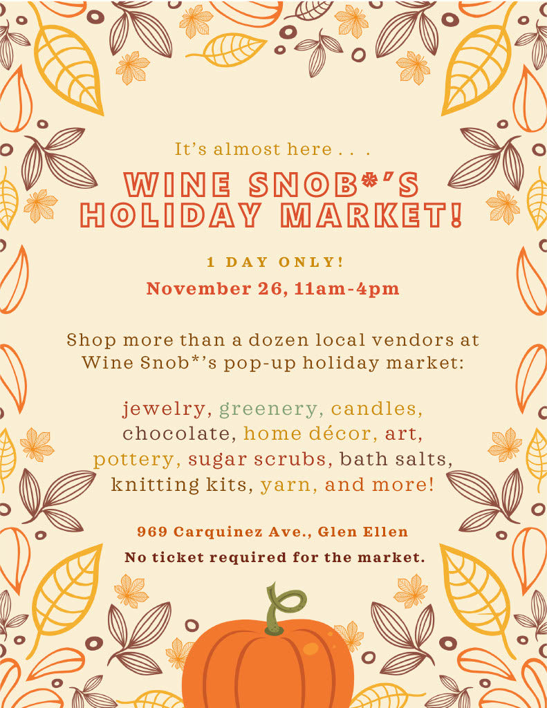 Wine Snob* Holiday Market